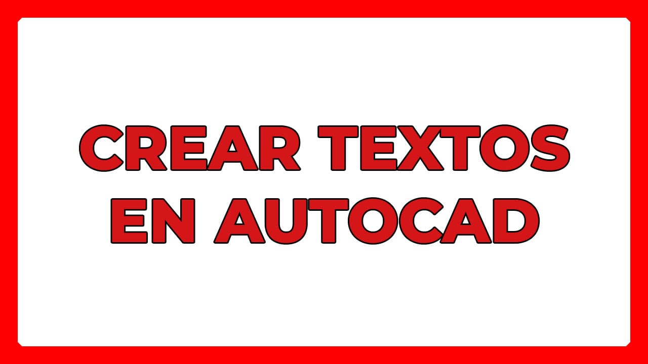 ᐈ Crear TEXTOS en AutoCAD [2026 ] | Texto simple y multilinea
